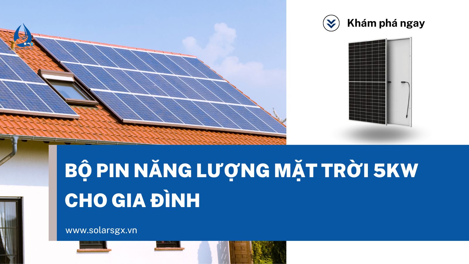 Bộ pin năng lượng mặt trời 5KW cho gia đình - Solar SGX